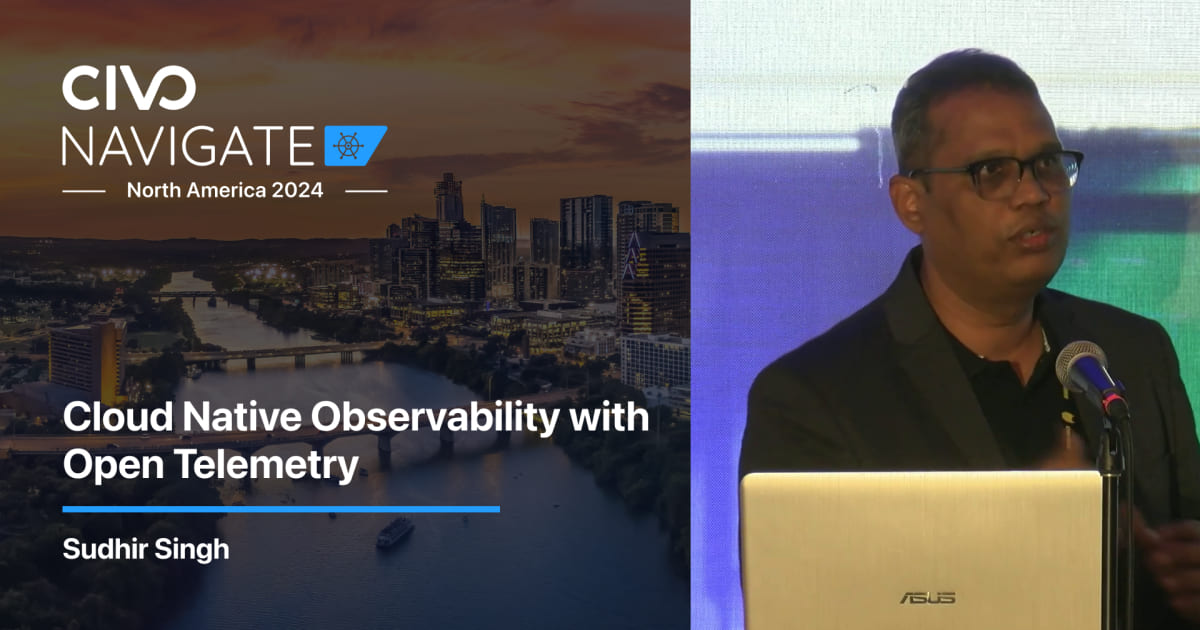 How Can OpenTelemetry Transform Your Cloud Native Observability Strategy? - Civo.com