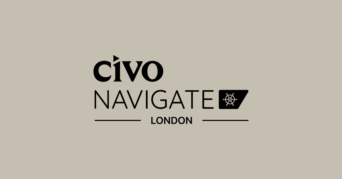 Civo Navigate London 2025 Tech Event - Civo.com - Civo.com