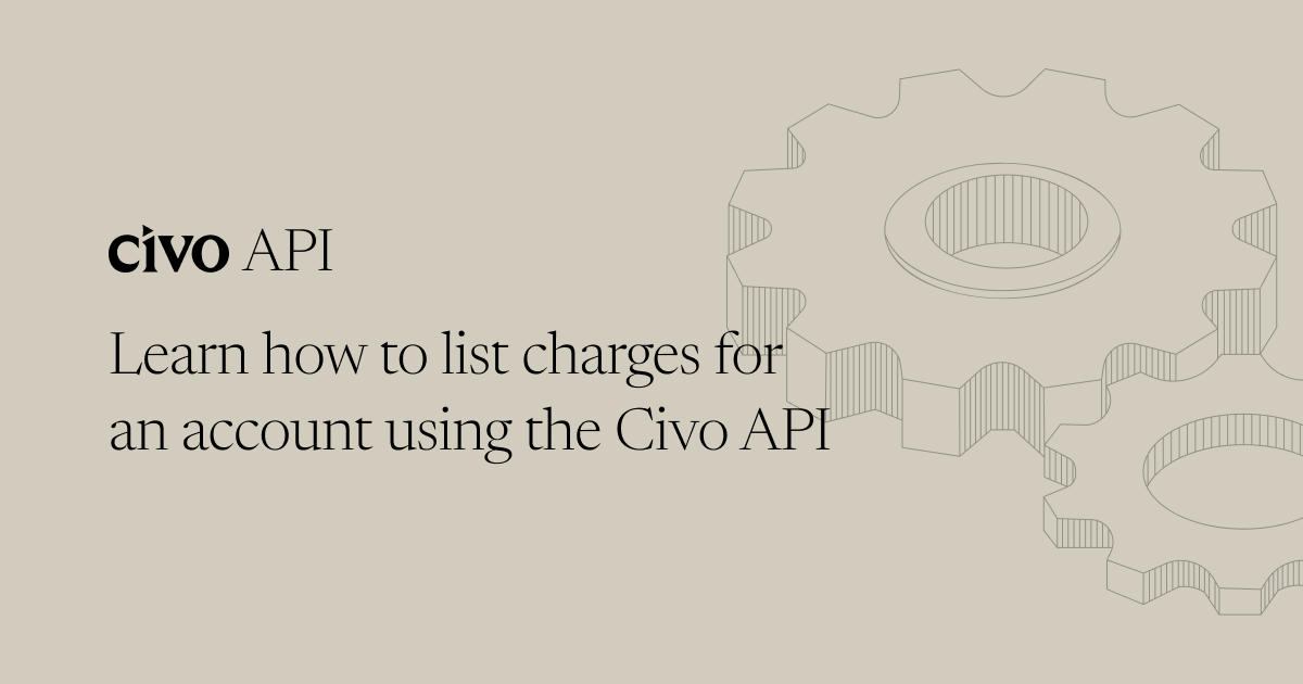 Charges - Cloud API Documentation - Civo.com
