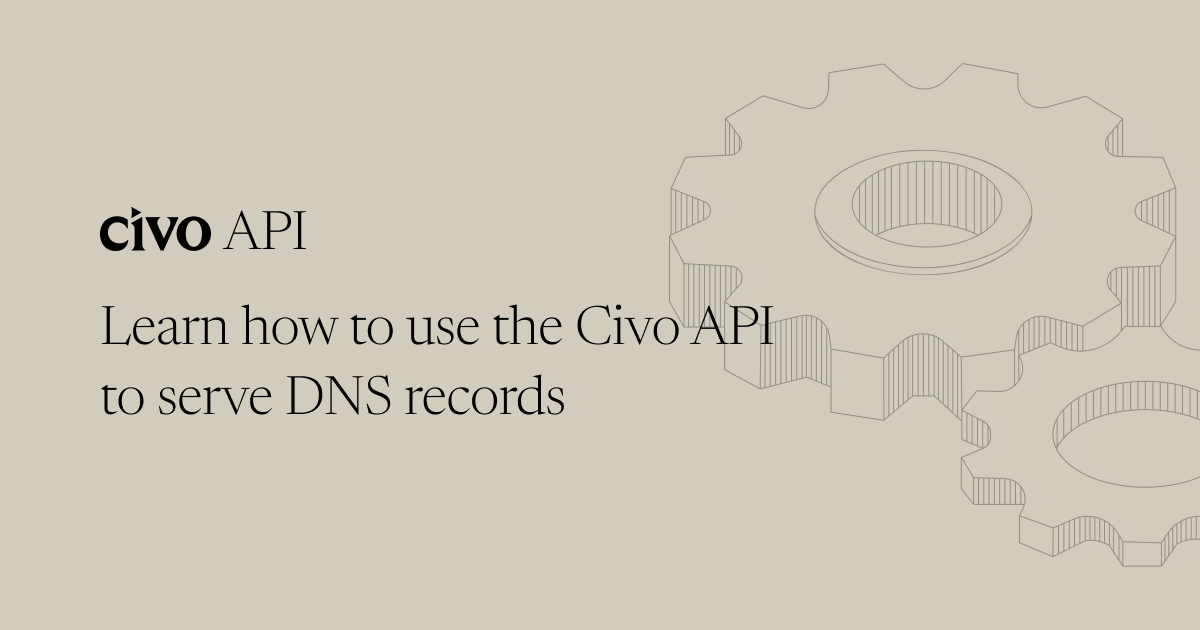 DNS - Cloud API Documentation - Civo.com